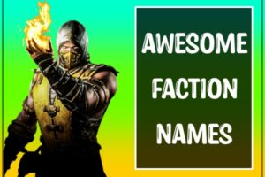 900+ Cool Faction Names (May 2023) Funny, Good, Badass