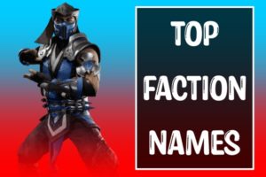 900+ Cool Faction Names (May 2023) Funny, Good, Badass