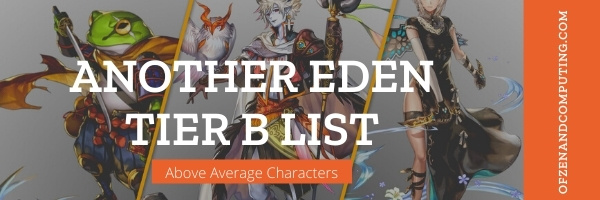 Another Eden Tier List (November 2022) Best Characters Ranked