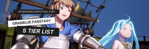 GBF Tier List (November 2022) Best Granblue Fantasy Characters