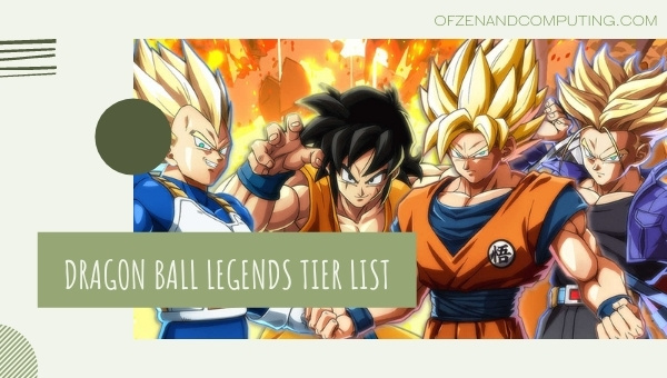 Dragon Ball Legends Tier List (December 2022) DBL Characters