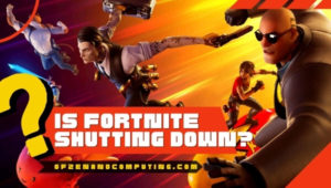 Is Fortnite Shutting Down in 2026? [Fake News or Real?]