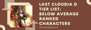 Last Cloudia Tier List (December 2022) Best Characters Ranked