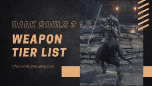 Dark Souls 3 Weapon Tier List (November 2022) Best Weapons Ranked