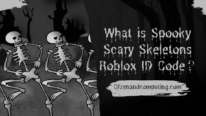 roblox spooky scary skeletons id - Lemieux Becomeavoing