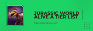 Jurassic World Alive Tier List (January 2025) Best Dinosaur