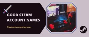 5800+ Funny Steam Names (2026) Cool, Best, Good, Clever