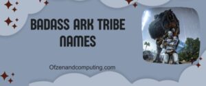 1850+ Cool ARK Tribe Names With Meaning (2026) Funny, Good