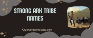 1850+ Cool ARK Tribe Names With Meaning (2026) Funny, Good