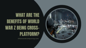 Is World War Z Finally Cross-Platform in 2026? [The Truth]