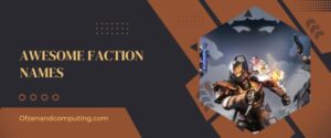 1500+ Cool Faction Names (2025) Funny, Good, Badass, Clever