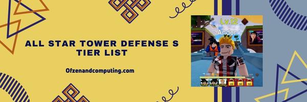 All Star Tower Defense Tier List (March 2026) ASTD Heroes