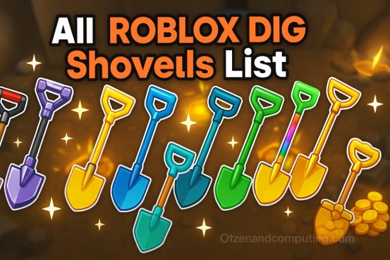 All 27+ Roblox DIG Shovels List (กรกฎาคม 2025 Guide) Stats & Locations