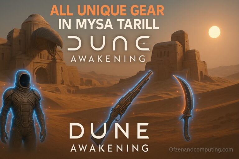 Dune Awakening: Mysa Tarill Unique Gear Locations & Schematics