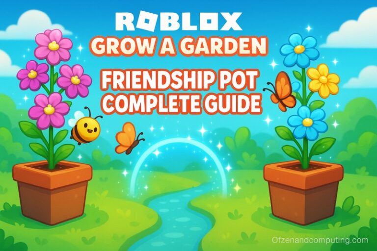 Grow a Garden Friendship Pot Guide (October 2025) Get & Use Tips