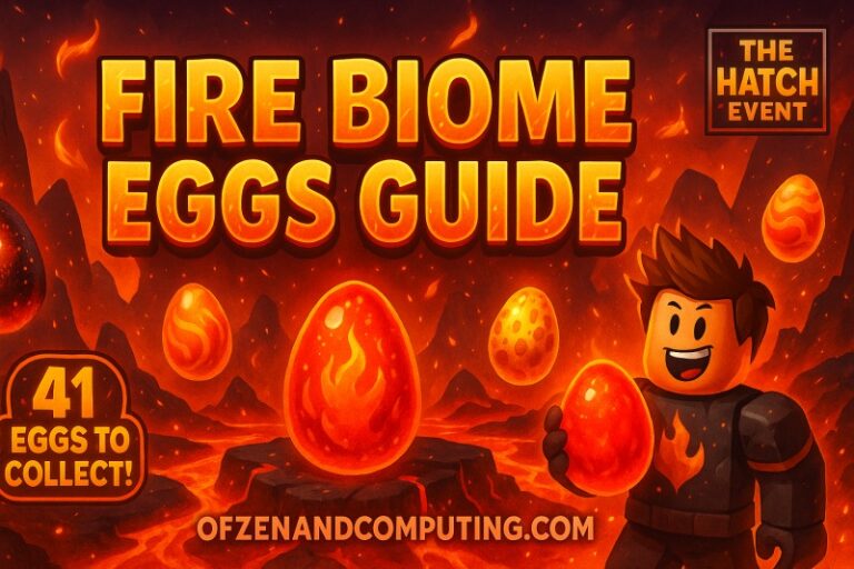 How to Get All 41 Fire Biome Eggs in Roblox The Hatch 2025 Event