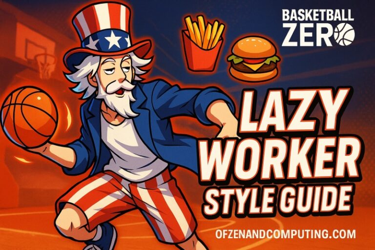How to Get Lazy Worker Style Basketball Zero: March 2026 Guide