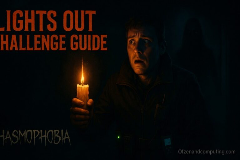 Phasmophobia: Lights Out Challenge Guide (March 2026) Easy $5000