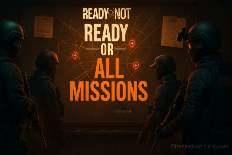 Ready or Not: All 26 Missions In Order (November 2025 Guide)