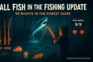 All Fish in 99 Nights in the Forest Fishing Update (March 2026)
