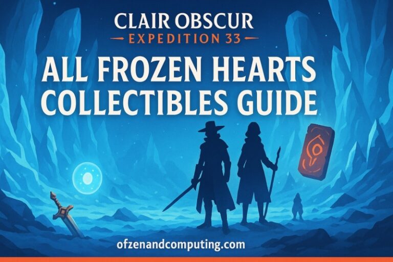All Frozen Hearts Collectibles Guide Clair Obscur 2026