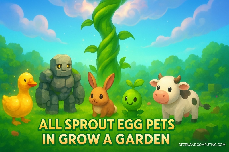 All Sprout Egg Pets in Grow a Garden (December 2025 Guide)