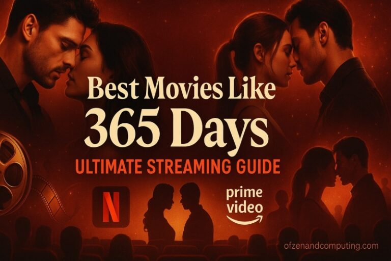 Best Movies Like 365 Days: Ultimate Streaming Guide 2026