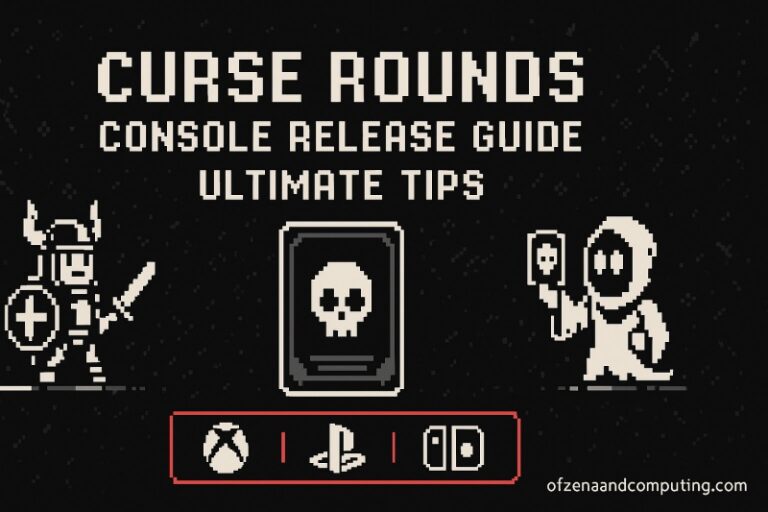 Curse Rounds Console Release Guide 2025 - Ultimate Tips