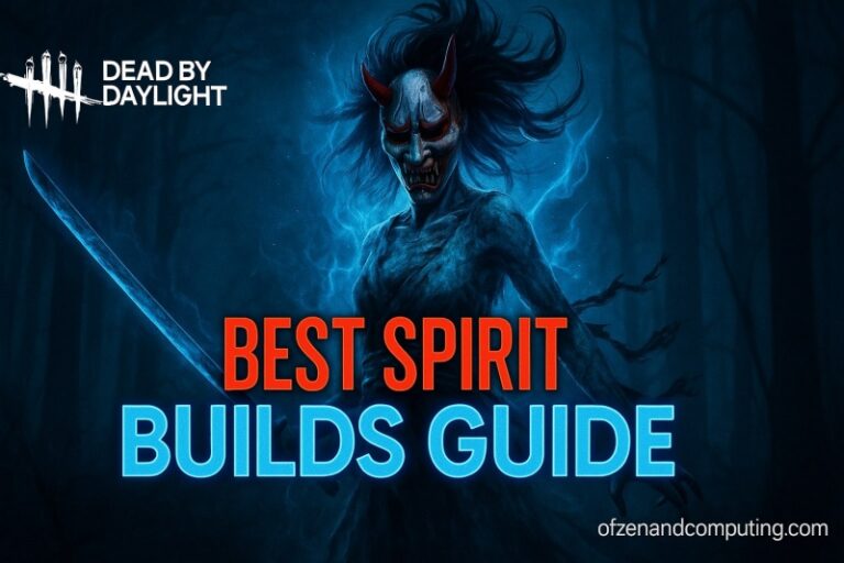 Ultimate Dead by Daylight Spirit Builds Guide 2026