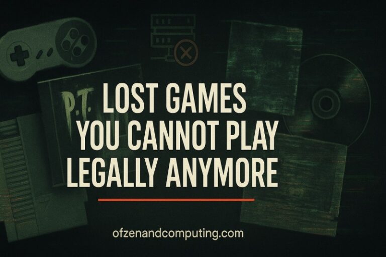 Lost Games You Cannot Play Legally: Ultimate Guide of March 2026