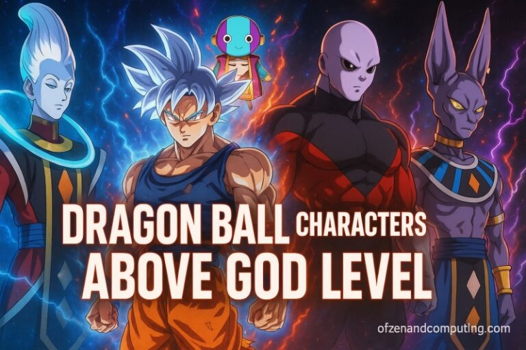 Ultimate Dragon Ball Characters Above God Level Guide March 2026