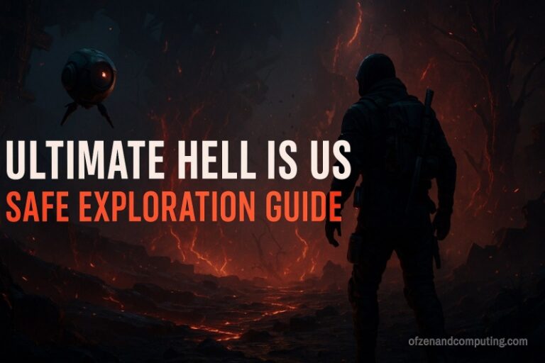 Ultimate Hell Is Us Safe Exploration Guide 2025