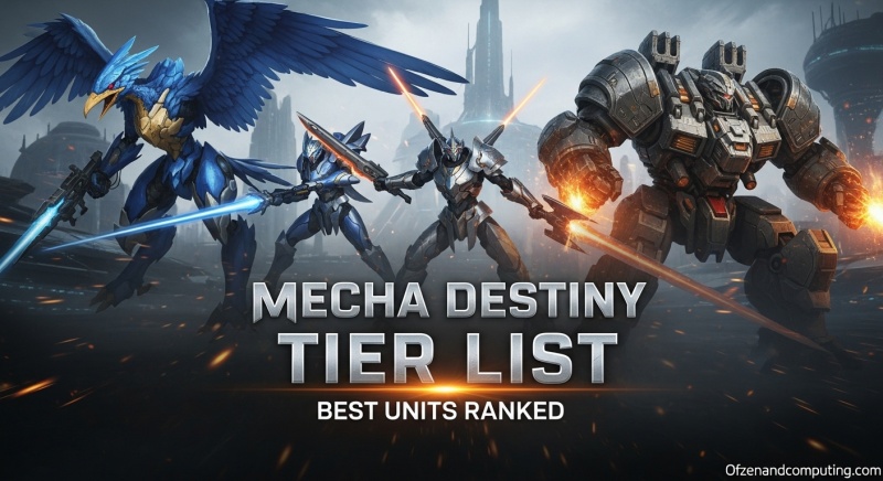 Mecha Destiny Tier List December 2025 - Best Mecha Units Ranked