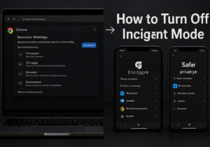 How to Turn Off Incognito Mode 2026: Quick Exit & Disable