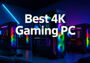 12 Best 4K Gaming PC 2026 Expert Reviews & Comparisons