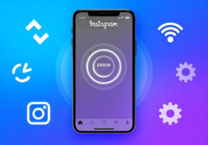 Instagram Not Loading? 14 Proven Ways to Fix It in 2025