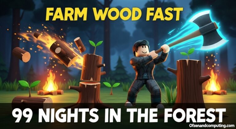 99 Nights Forest: Farm Infinite Wood FAST (Pro 2025 Guide)