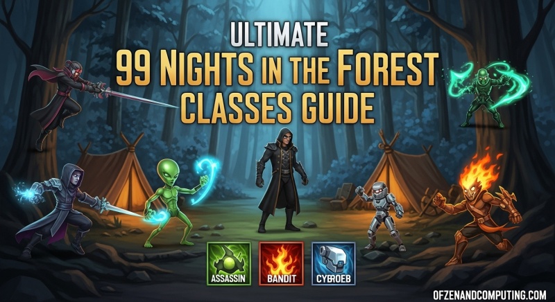 Ultimate 99 Nights in the Forest Classes Guide (December 2025)
