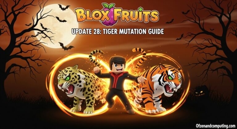 Blox Fruits Update 28: Tiger Mutation Guide (March 2026)