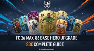 Complete FC 26 Base Hero SBC Rewards List (March 2026)