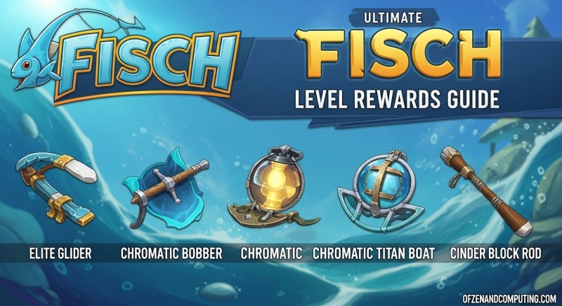 Complete Fisch Max Level 1500 Rewards (2025 Guide)