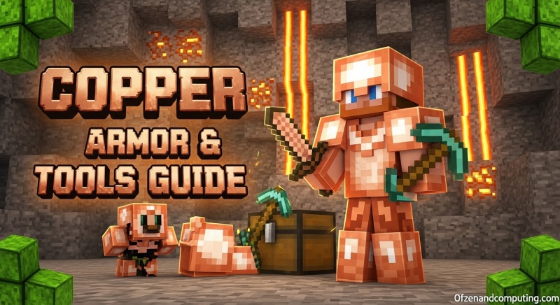 Minecraft Copper Armor & Tools: Ultimate 2025 Crafting Guide