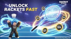 Racket Rivals: 9 Fastest Ways to Unlock Rackets 2026
