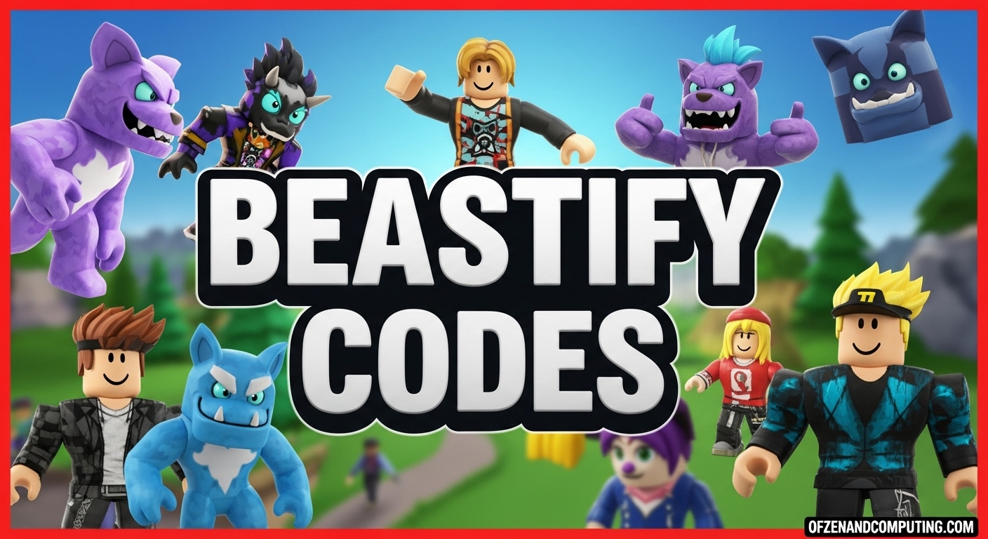 Beastify Codes (October 2025) 45+New Active Codes