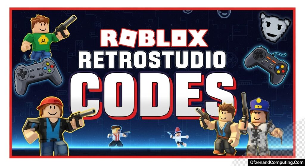 Roblox RetroStudio Codes (November 2025)15+New Active Codes