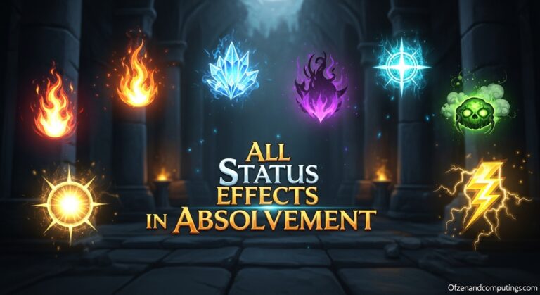 Absolvement Status Effects Guide (March 2026) Every Buff & Debuff