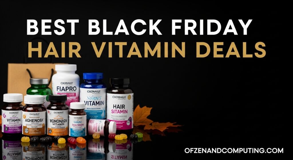 12 Best Black Friday Hair Vitamin Deals (February 2026) Tested