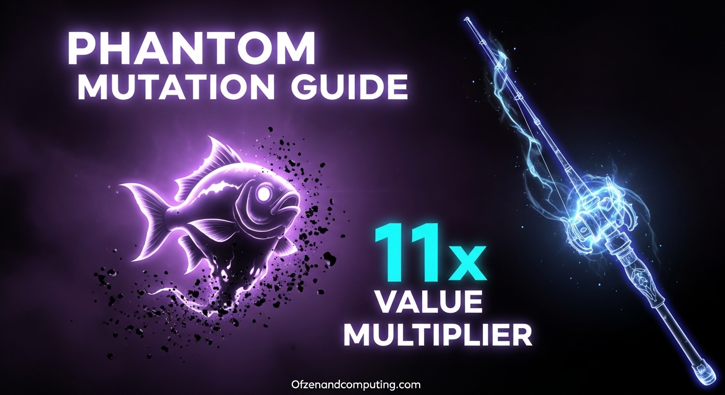 How To Get Phantom Mutation in Fisch (November 2025) Ultimate Guide