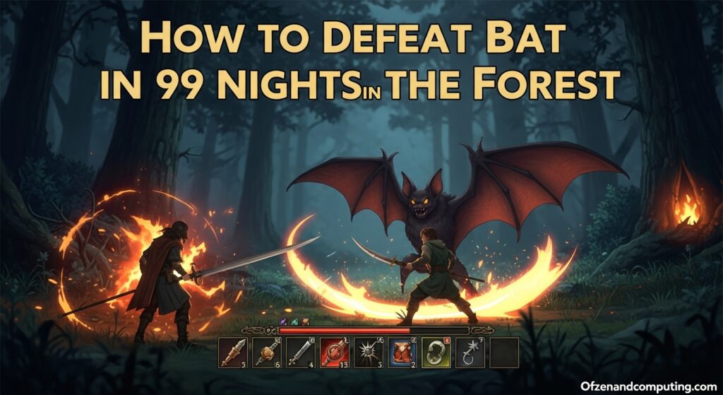 How to Beat Bat Boss in 99 Nights in the Forest (March 2026) Easy Method