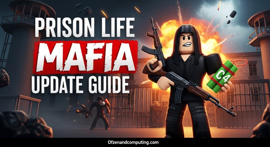 Roblox Prison Life Mafia Update Guide (March 2026) C4, FAL & Tips
